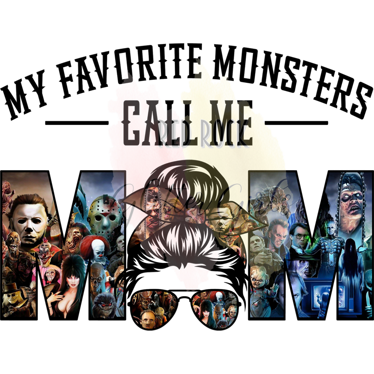 My Favorite Monsters Call Me Mom – Red Rock Glitter Girls